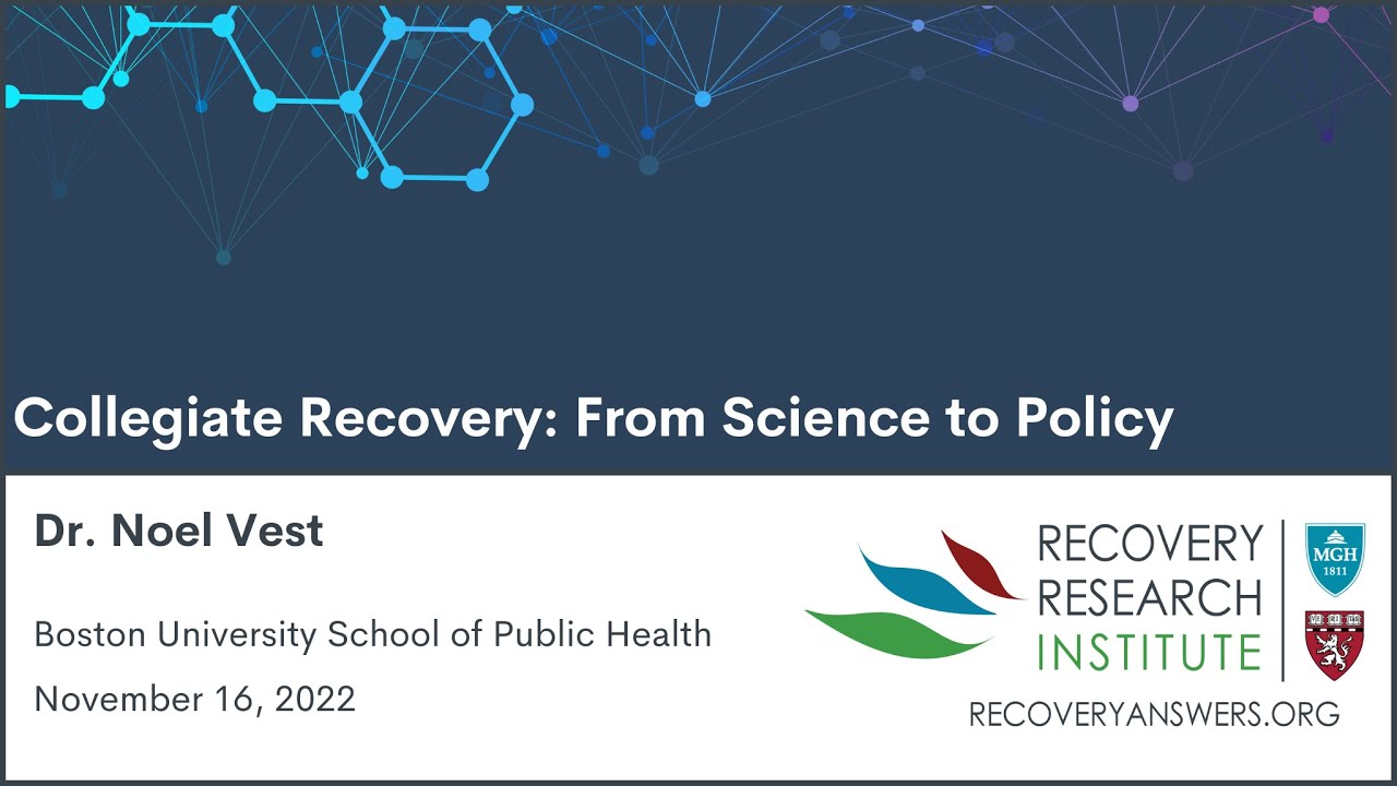 Collegiate Recovery: From Science to Policy - YouTube