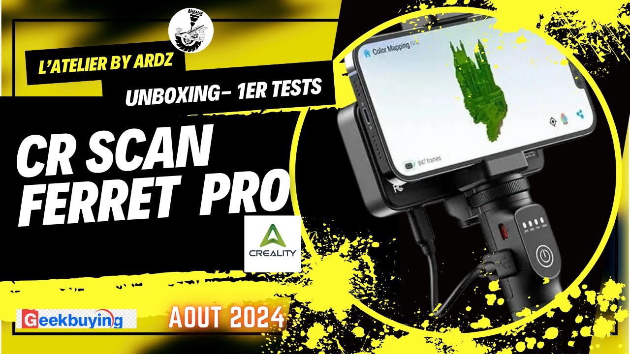 ⚡️🤳🏼Le CR Scan Ferret Pro de Créality, Unboxing & 1ère série de tests🔥 ...