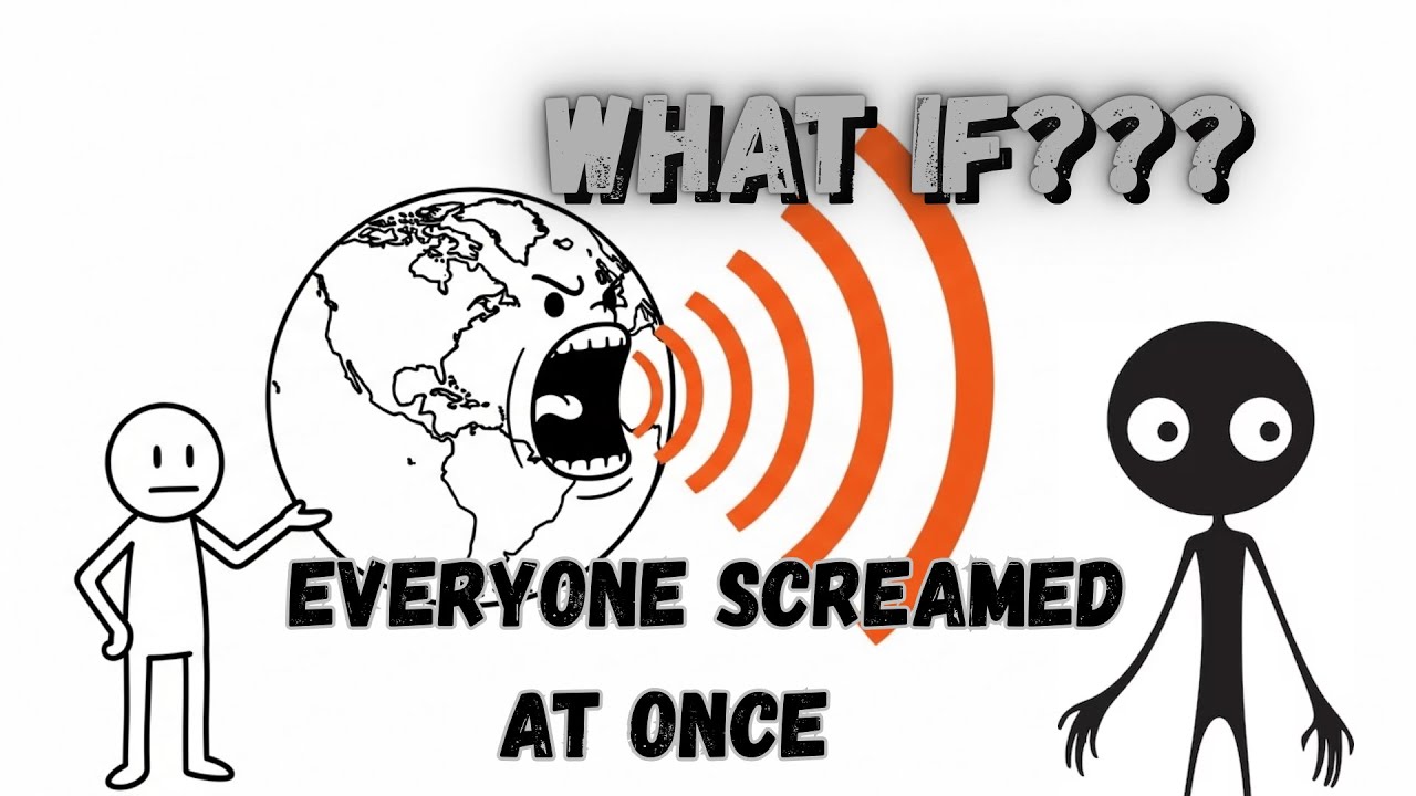 What If All 8 Billion People Screamed at Once? - YouTube