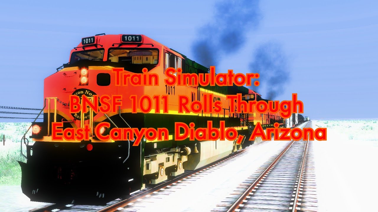 HD Train Simulator: BNSF 1011 Rolls Through East Canyon Diablo, Arizona - YouTube