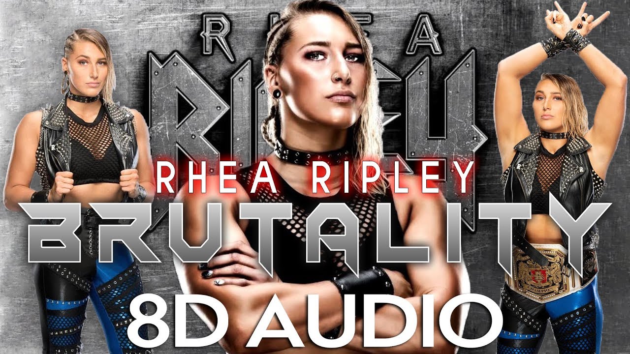 [8D AUDIO] Brutality - Rhea Ripley | Entrance Theme Song | WWE - YouTube