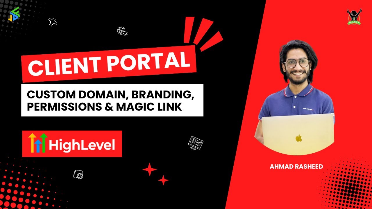 GoHighLevel Client Portal Tutorial | Custom Domain, Branding, Permissions & Magic Link Explained ...