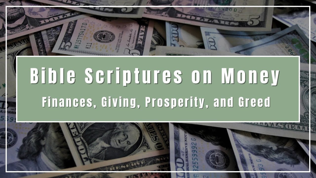 Bible Scriptures on Money | Finances, Giving, Prosperity, and Greed ...