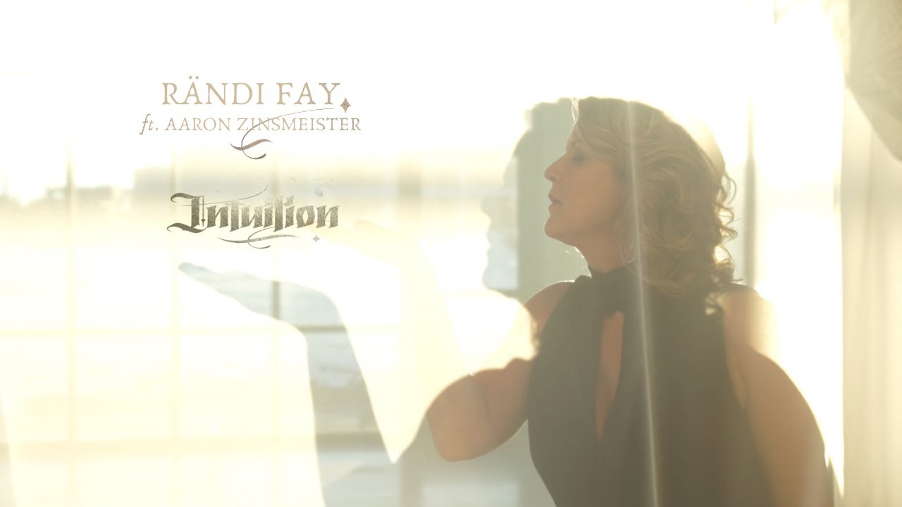 "Intuition" | Rändi Fay (ft. Aaron Zinsmeister) - YouTube
