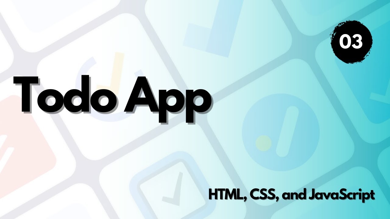 Todo App Part 3 Html Css Bootstrap Javascript Youtube 6373