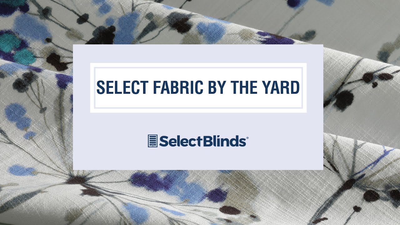 Select Fabric by the Yard by SelectBlinds.com - YouTube