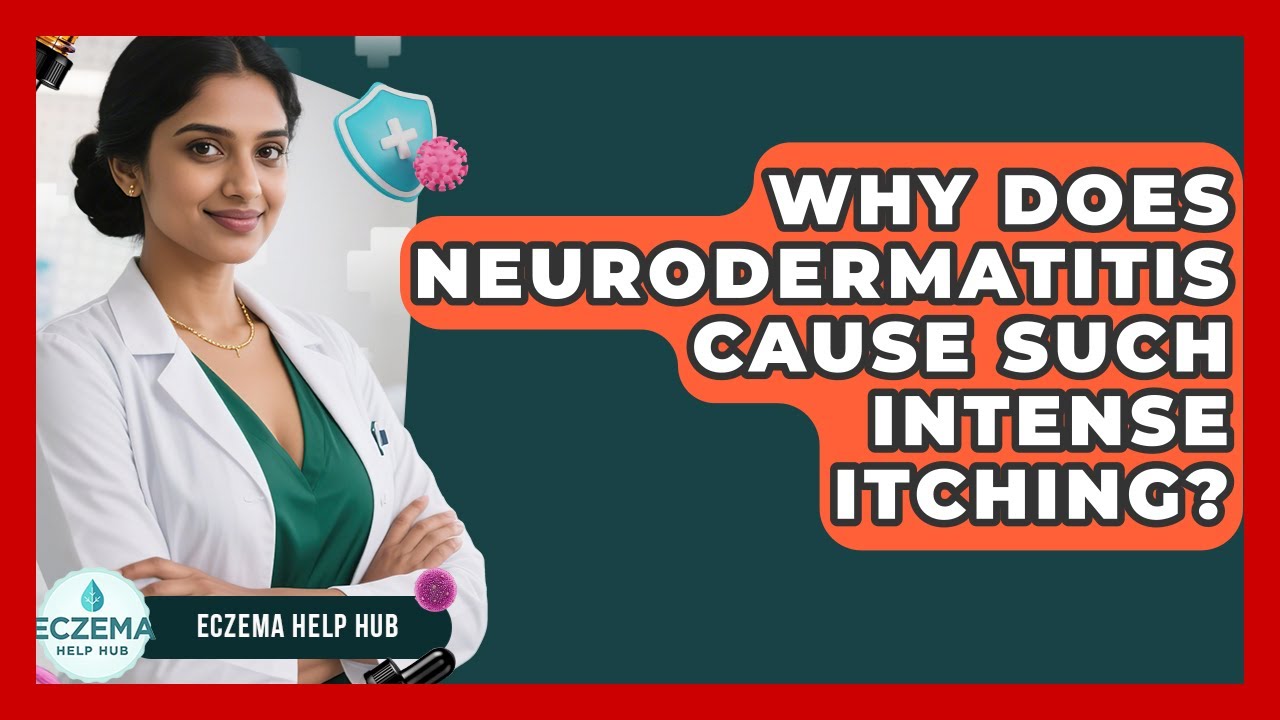 Why Does Neurodermatitis Cause Such Intense Itching? - Eczema Help Hub ...