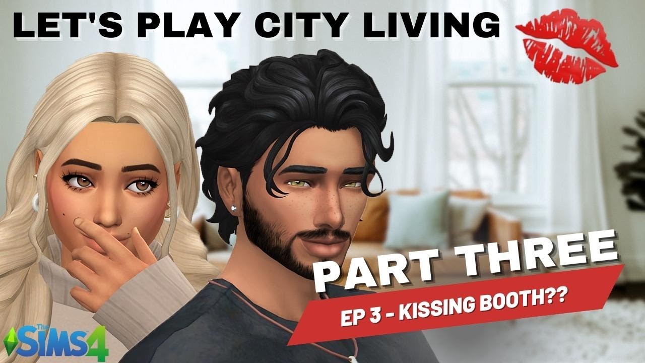 Sims 4 City Living Episode 3 - Kissing Booth? The sims 4 lets play city ...