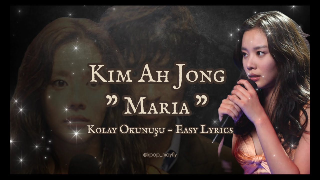 [Kolay Okunuşu-Easy Lyrics] Kim Ah Joong - Maria - YouTube