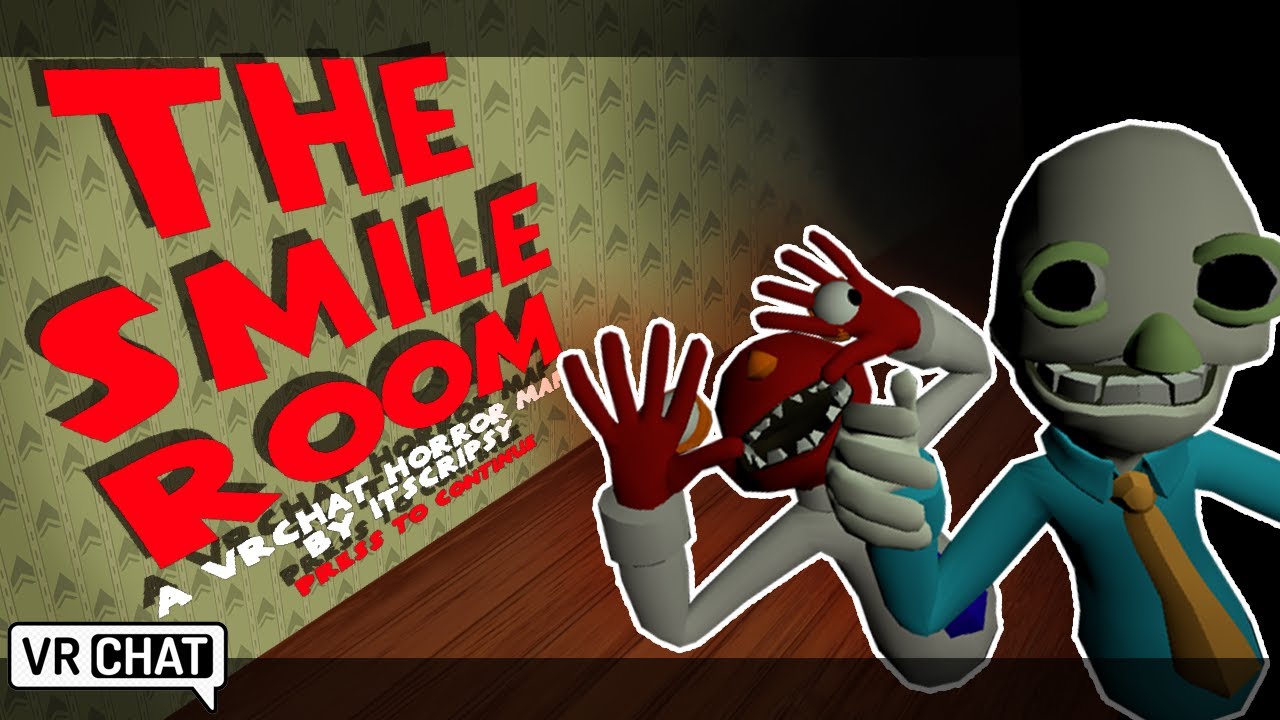 VRCHAT | The Smiling Room! - YouTube