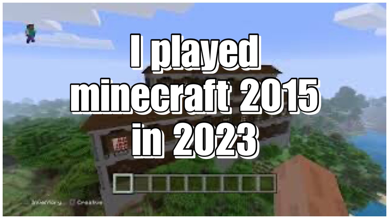 I played 2015 minecraft version, in 2023 #minecraft #gaming - YouTube