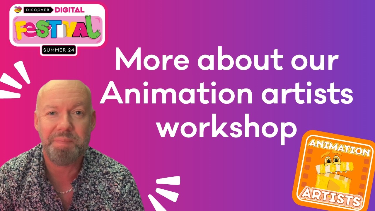 Become an Animation artist at our upcoming Discover Digital summer ...