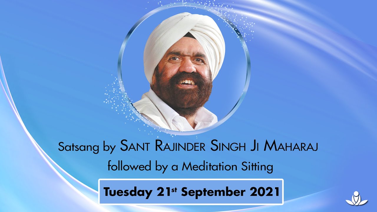 Satsang By Sant Rajinder Singh Ji Maharaj - Sep 21, 2021 - YouTube