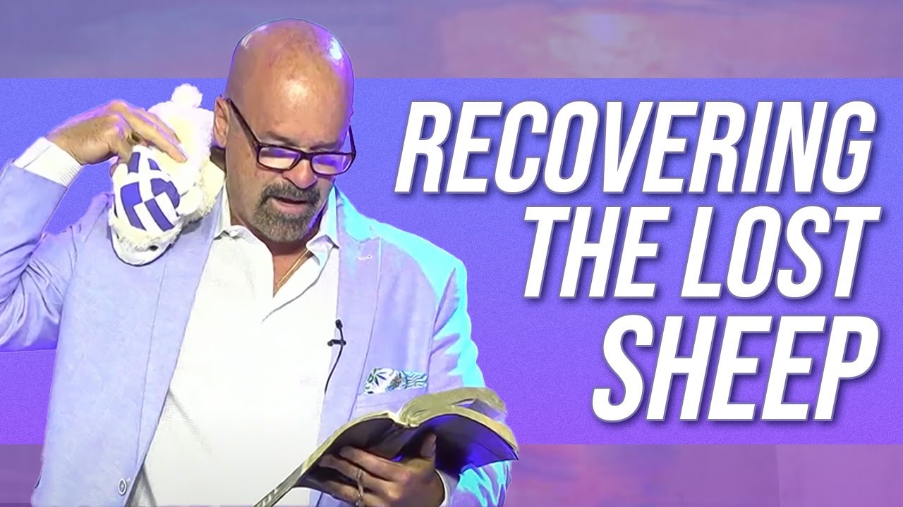 🦅 Recovering The Lost Sheep | Pastor Hery Alonso | RiseUpOutreach - YouTube