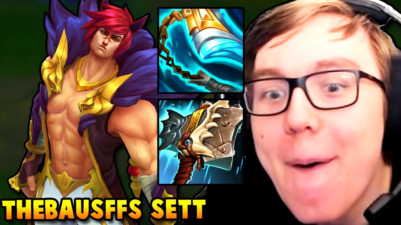 TheBausffs is finally playing Sett The Baus - YouTube