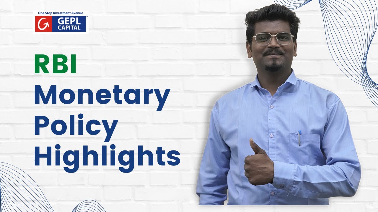 RBI Monetary Policy Highlights | Harshad Gadekar | GEPL Capital - YouTube