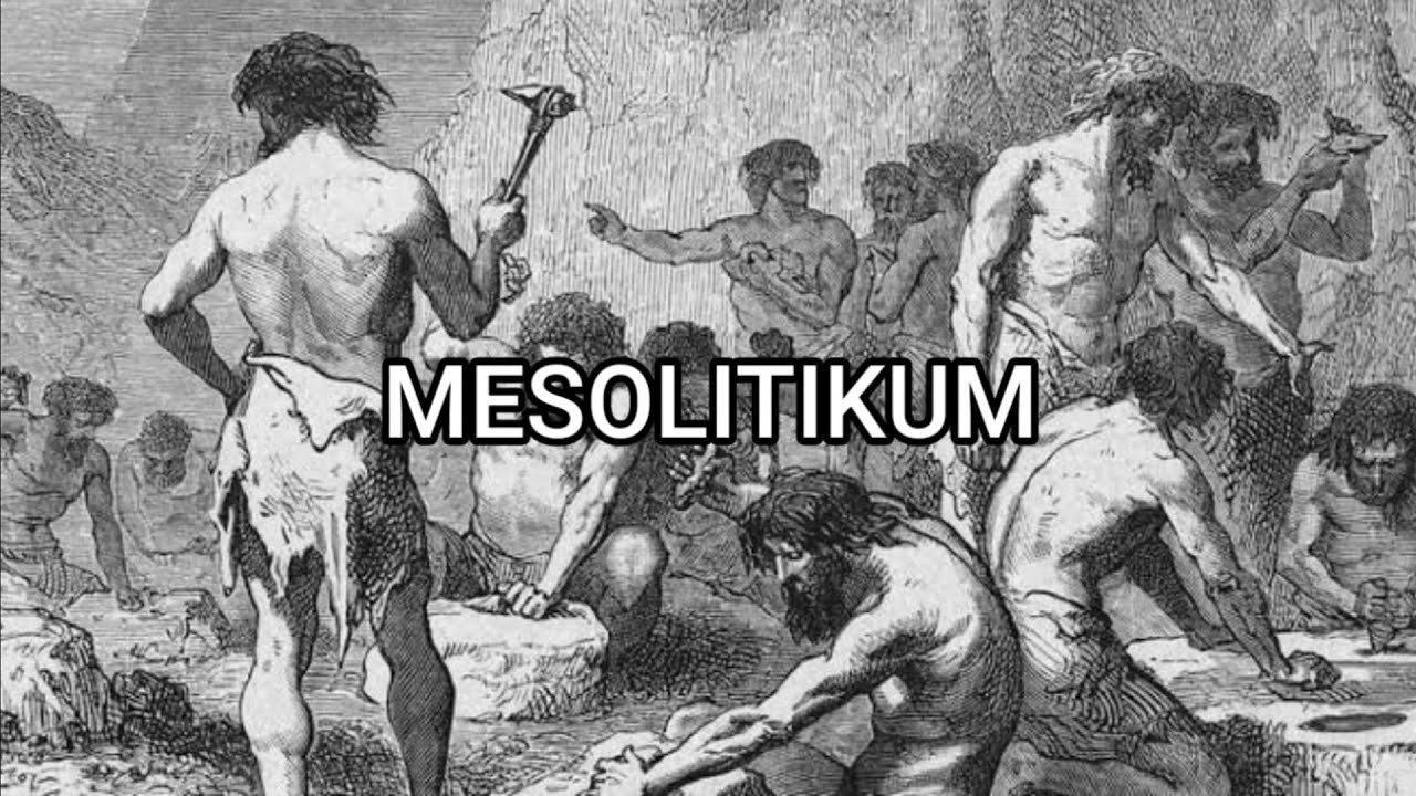 ZAMAN MESOLITIKUM - KELOMPOK MESO X TAB 1-SEI - YouTube