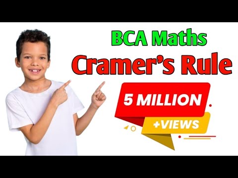Cramer's Rule Matrix BCA Maths | Cramer's Method - YouTube