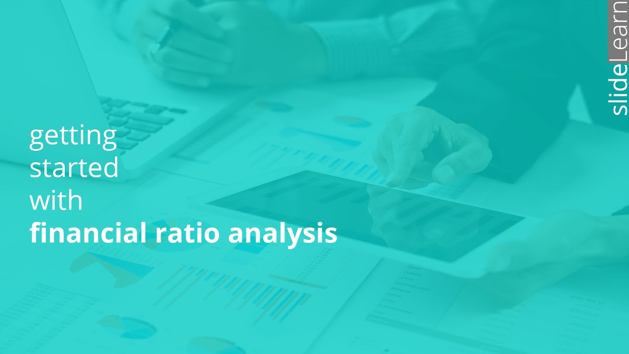 financial ratio analysis 101, getting started with financial ratio ...