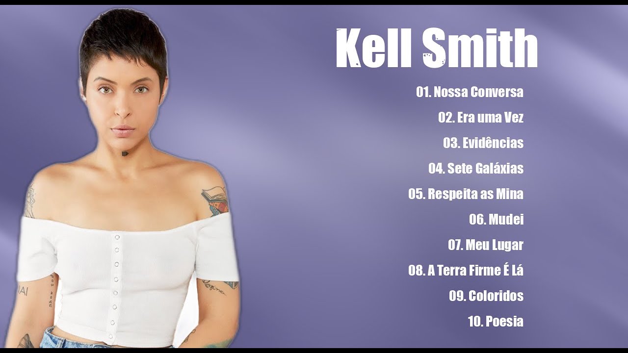 Top Best Hits 2022- Top Cantores Brazil-kell Smith-músicas 2022 - YouTube