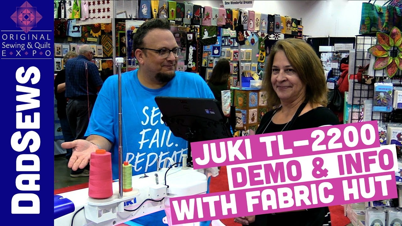 Juki TL-2200 QVP Demo with Dad Sews at the Sewing & Quilt Expo - YouTube