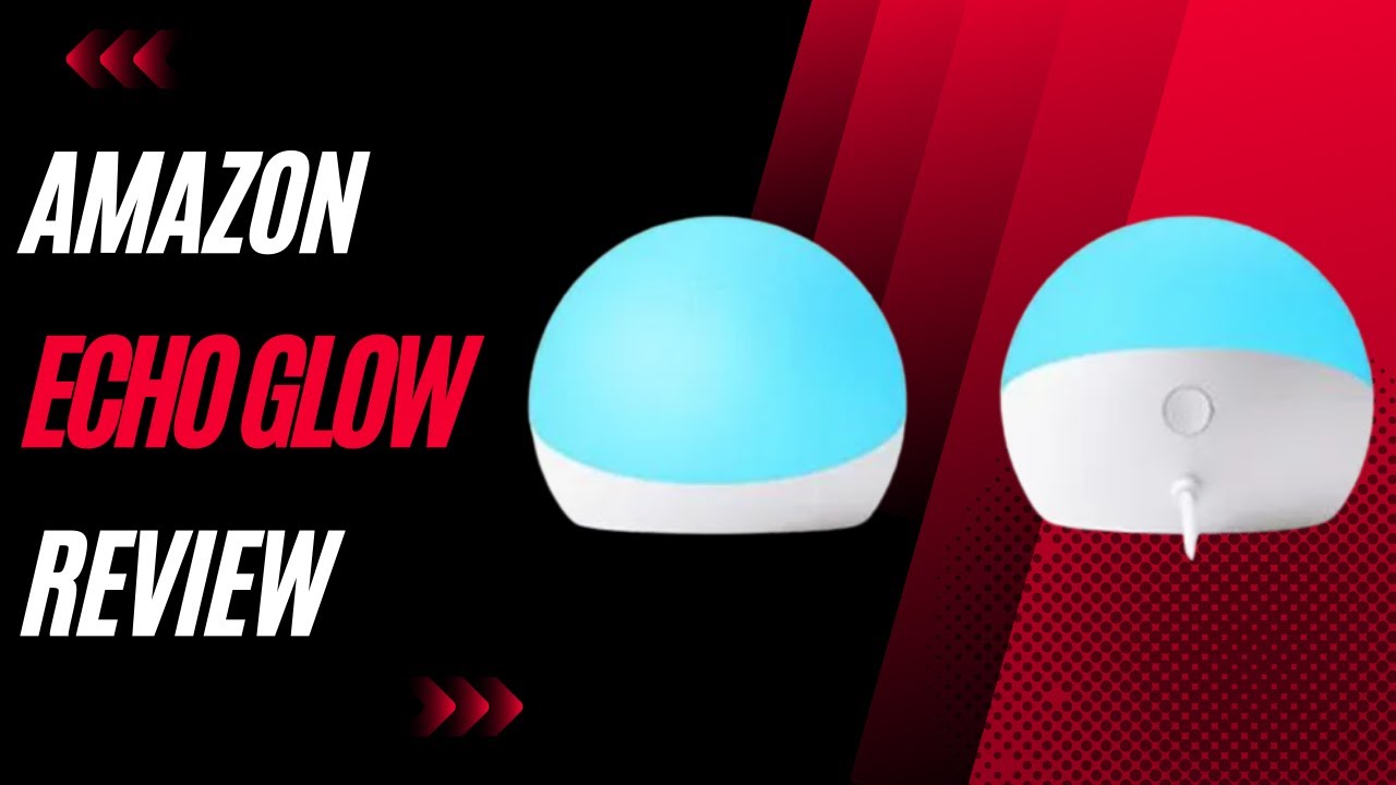 Amazon Echo Glow Review: Captivating Smart Light Fun! - YouTube