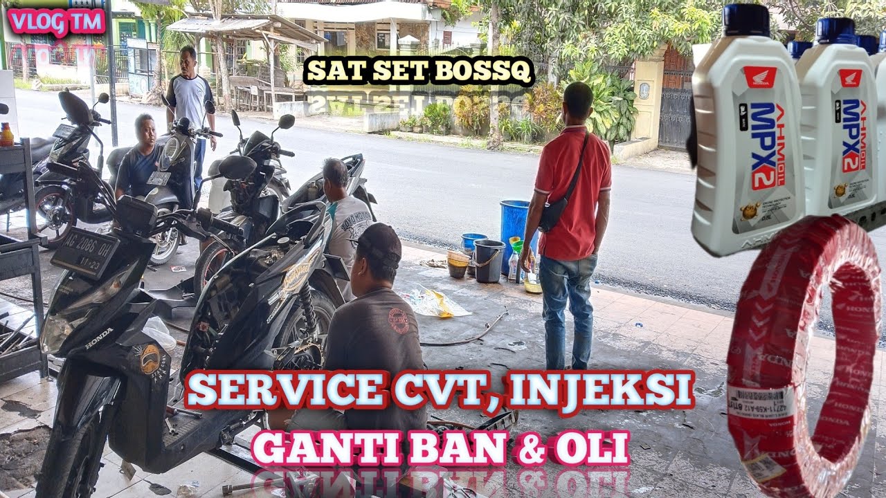 VLOG TM|| SERVICE CVT, INJEKSI, GANTI BAN TUBELESS @bengkeltm1385 - YouTube