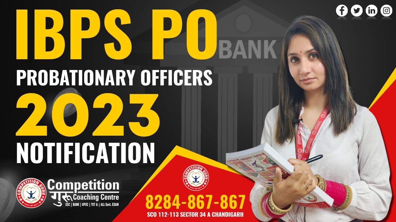 IBPS PO Notification 2023 | IBPS PO Vacancy, Syllabus, Salary & Age ...