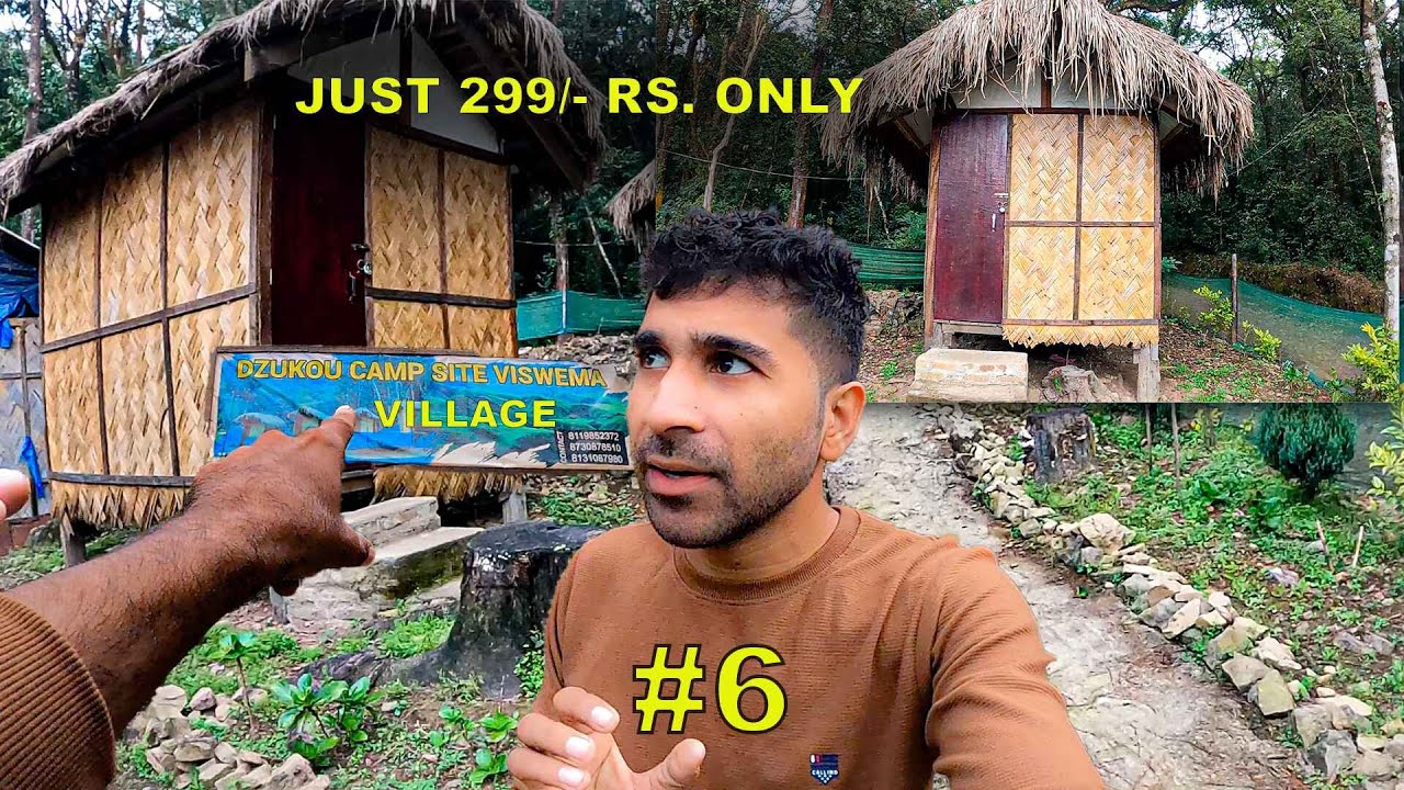 CHEAPEST DZUKOU CAMP SITE VISWEMA VILLAGE IN NAGALAND #6 || cheapest ...