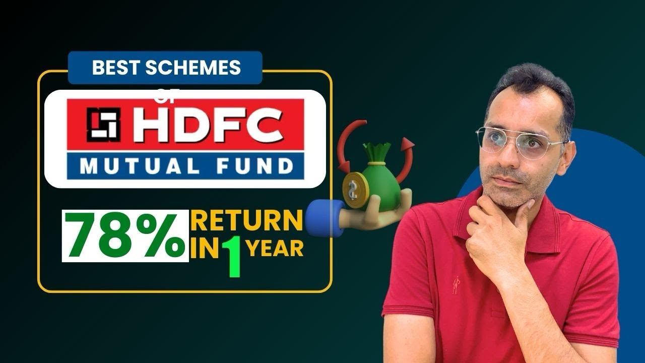 Best Schemes of HDFC Mutual Funds || 78% Return in 1 Year !! #finance # ...