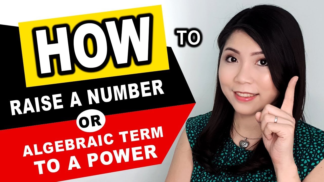 Mathematics Indices How To Raise A Number Or Algebraic Term To A mathematics-indices-how-to-raise-a-number-or-algebraic-term-to-a