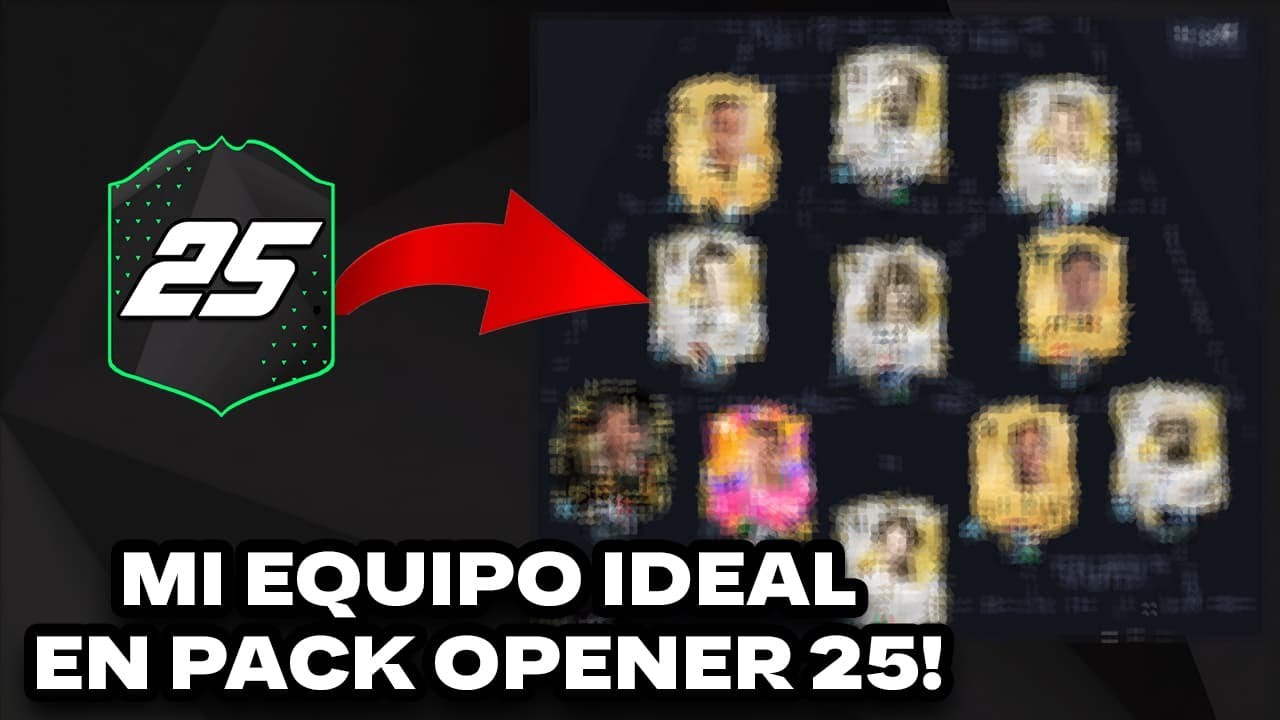 MI EQUIPO IDEAL PARA PACK OPENER 25! - YouTube