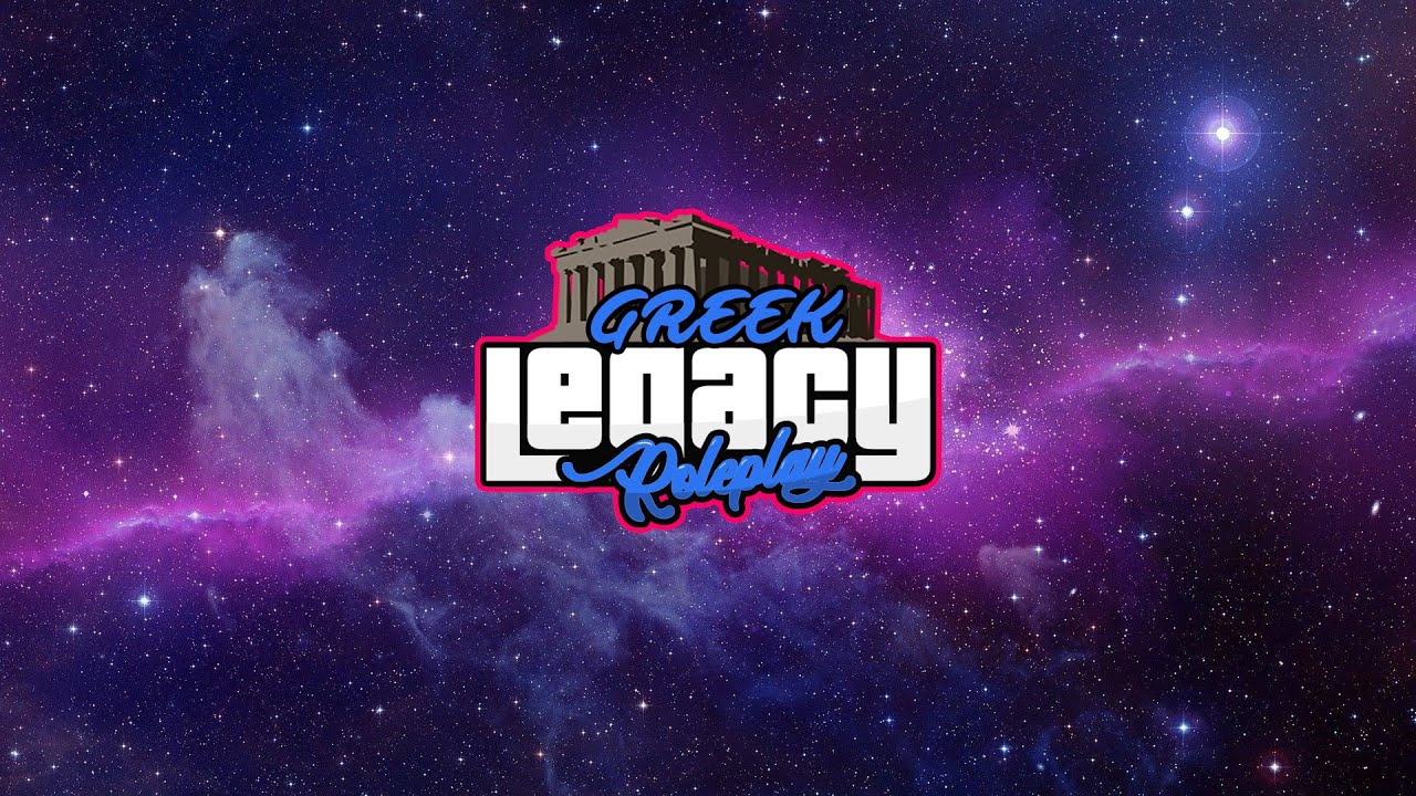 ║GREEK LEGACY ROLEPLAY║🎉Grand Opening🎉 - YouTube