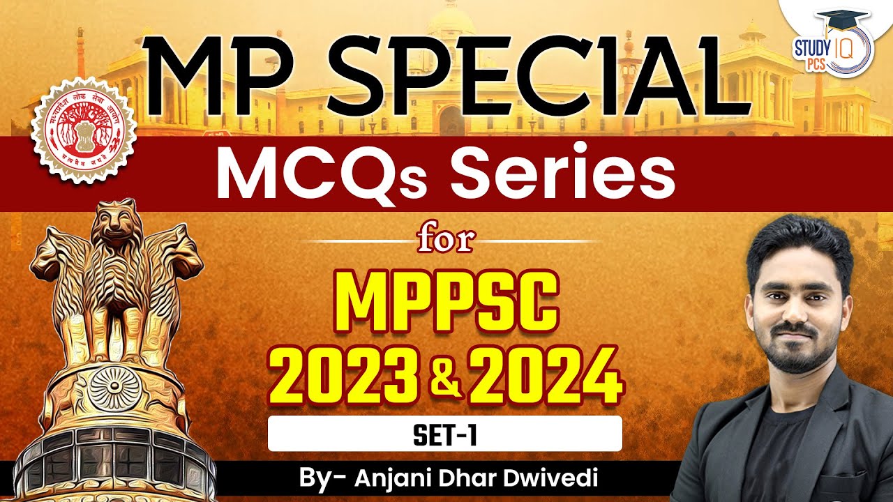 MP Special MCQs SERIES for MPPSC 2023 & 2024 | MPPSC Previous Year ...