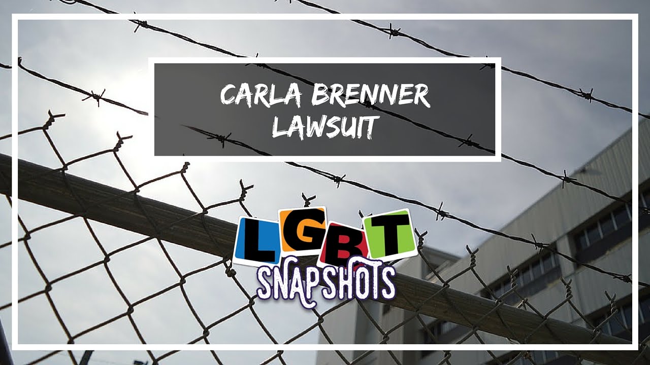 LGBT Snapshots: Carla Brenner Lawsuit - YouTube