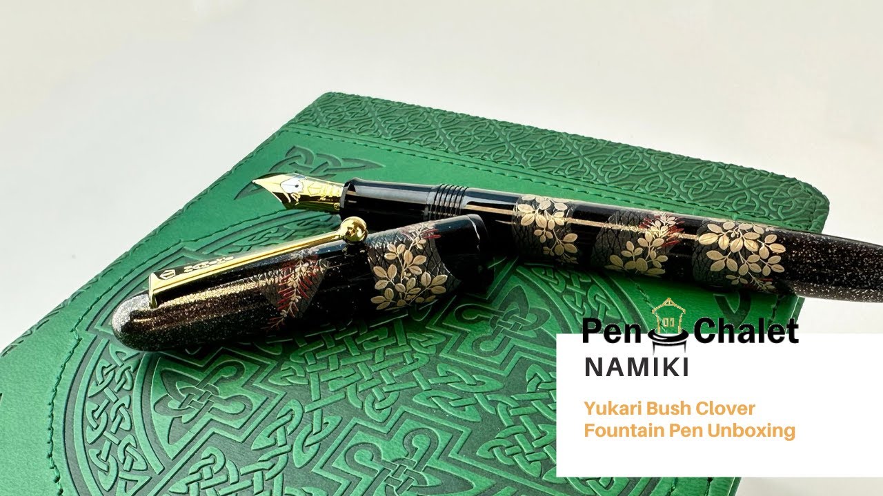 Meet the Namiki Yukari Bush Clover Fountain Pen - YouTube