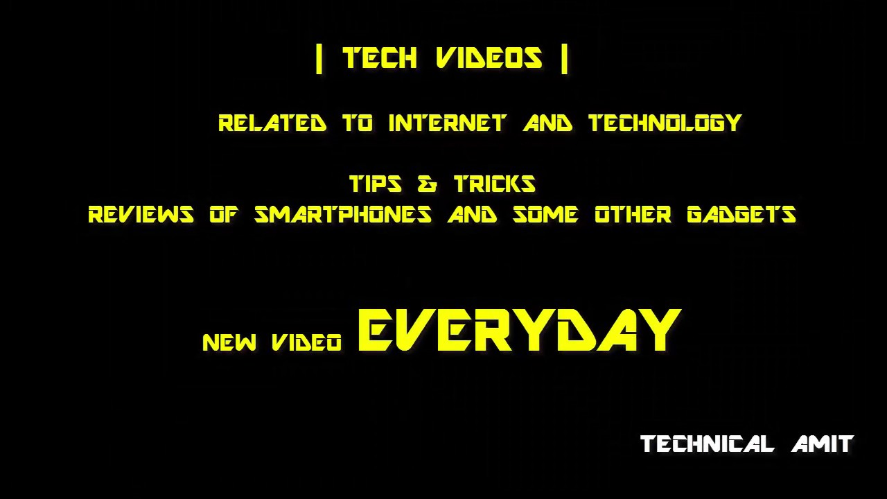 Technical Amit | About Technical Amit Channel (Intro Video} 2017 - YouTube