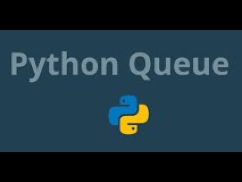 30. Python Queue - YouTube
