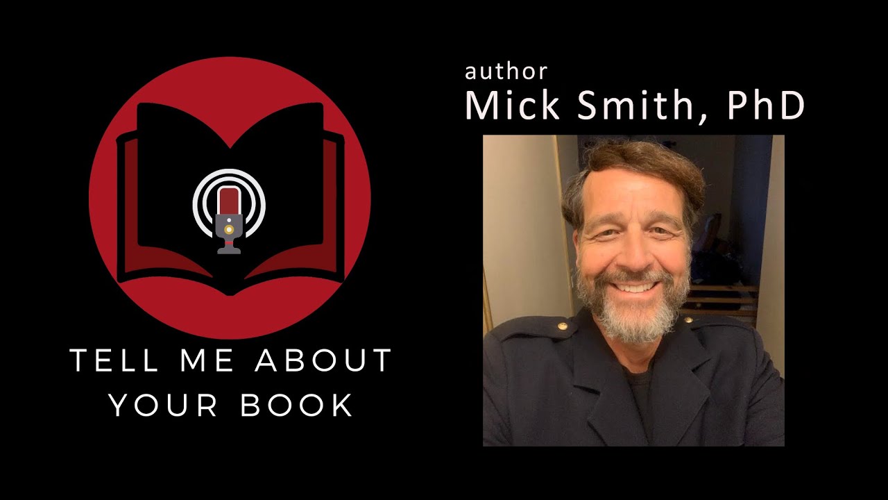 A conversation with author, Mick Smith - YouTube