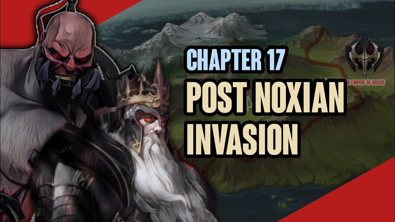 POST NOXIAN INVASION | Timeline Runeterra - Chapter 17 - YouTube