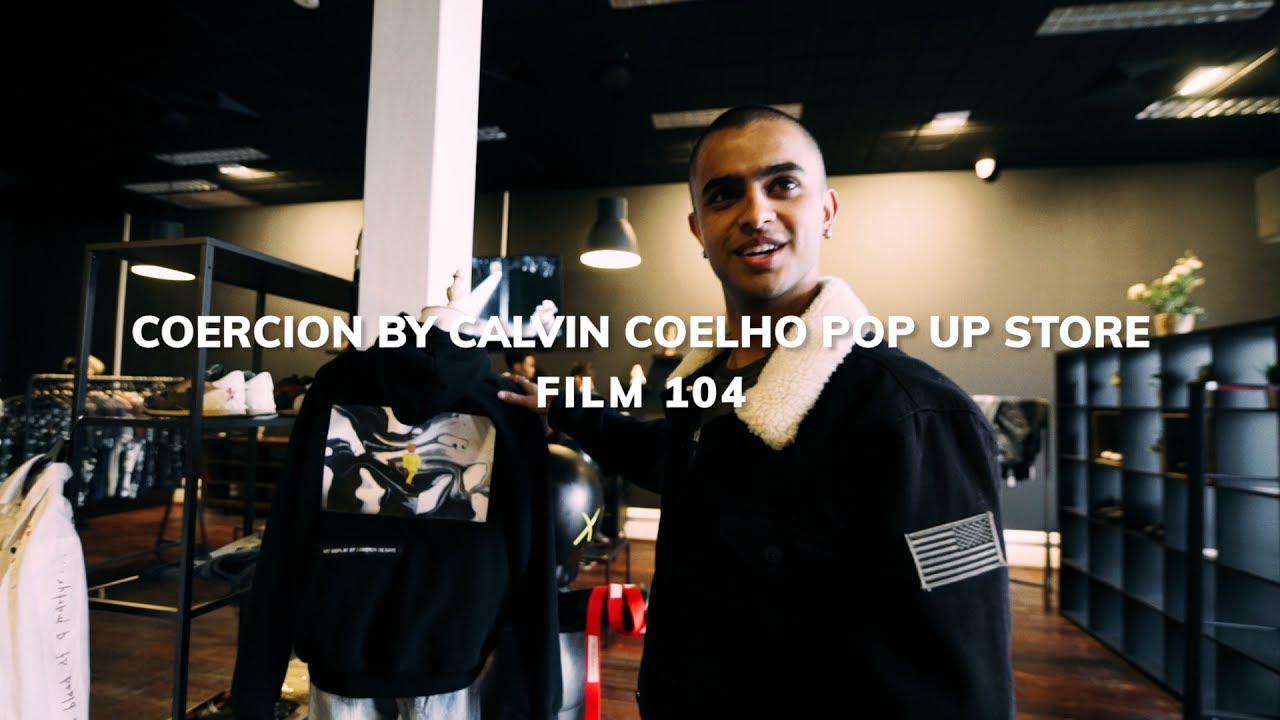 COERCION BY CALVIN COELHO POP UP STORE - YouTube