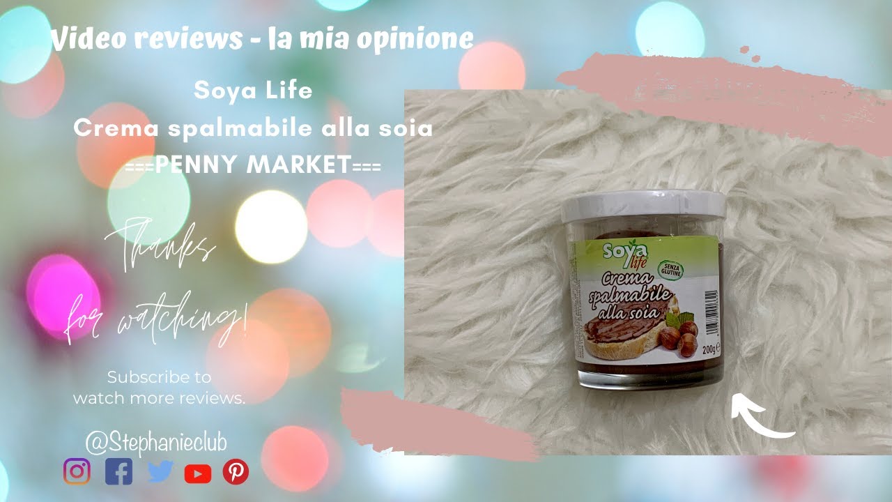 Recensione Soya Life - Crema Spalmabile alla soia - Penny Market ...