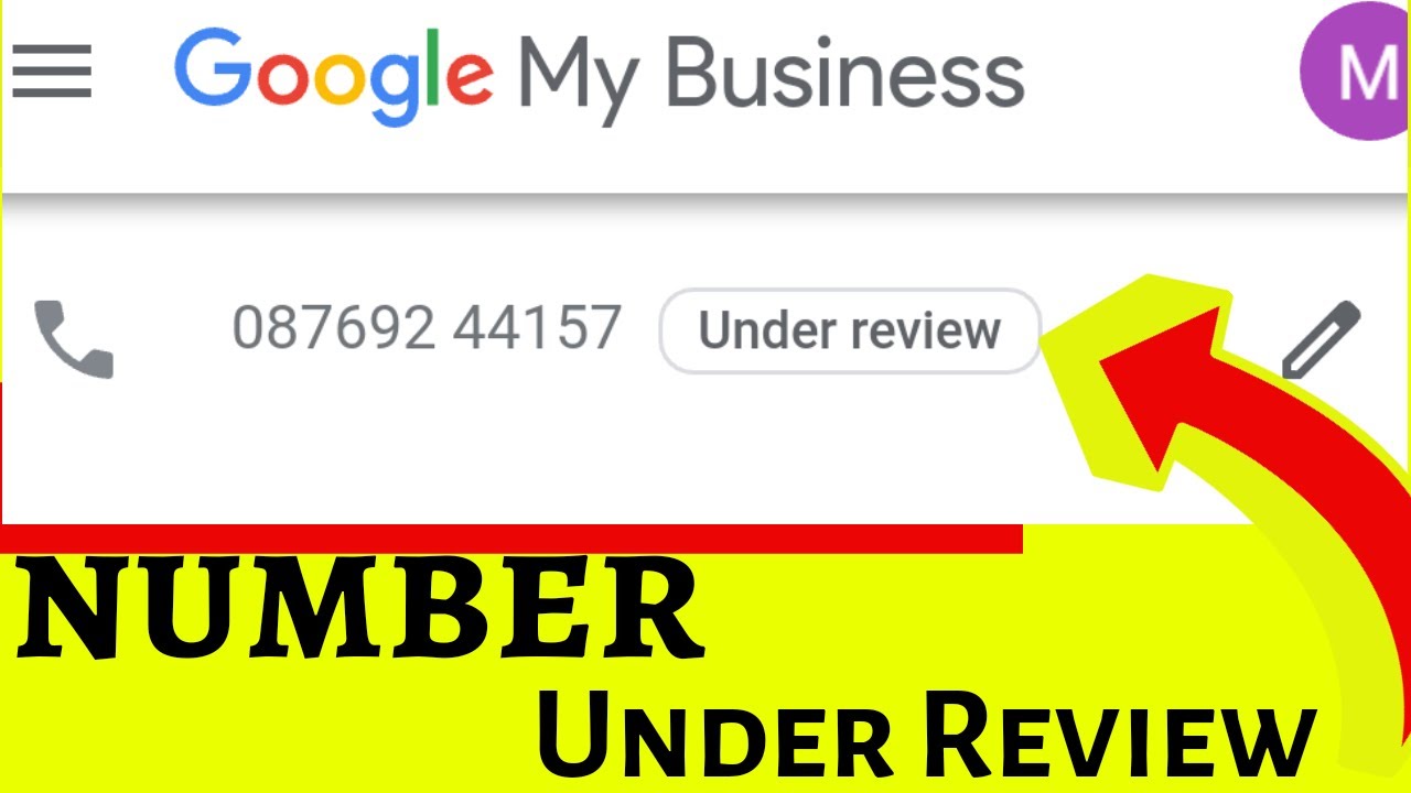 Google My Business Phone Number Under Review | Phone Number Under ...