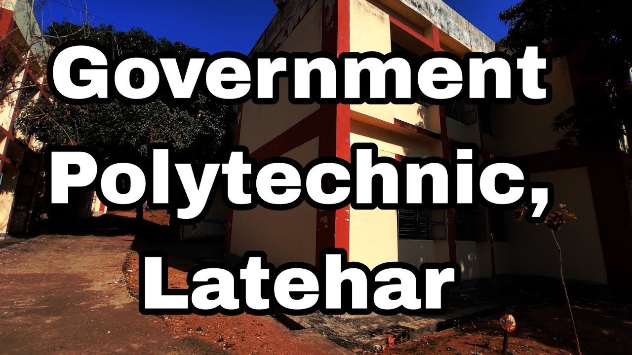 Government Polytechnic, Latehar #latehar #trending #video #government # ...
