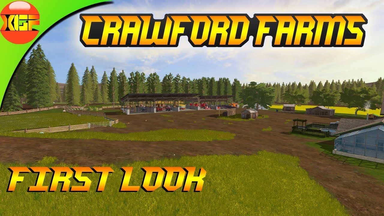 Crawford Farms FS17, First look Walkthrough Gameplay, Farming simulator ...