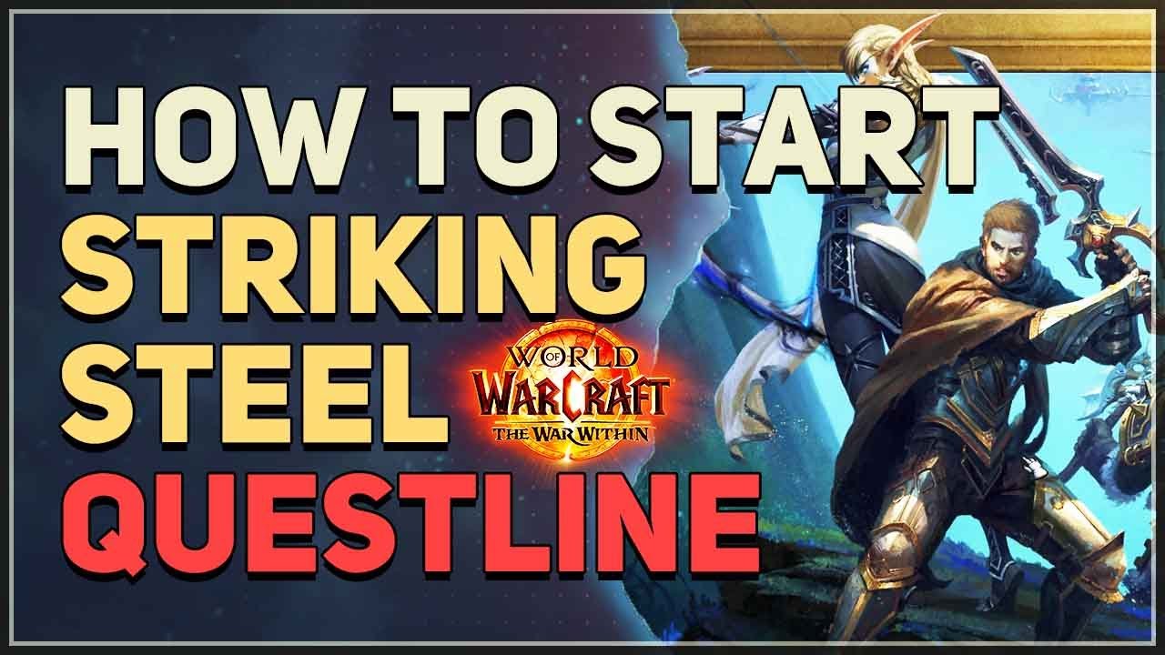 How to start Striking Steel WoW Questline - YouTube