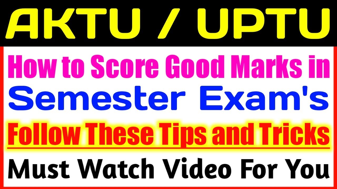 AKTU Semester Exam Preparation Tips and Tricks || How to Score Good ...