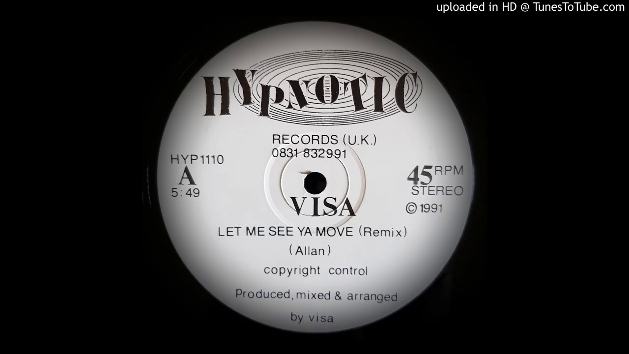 VISA - LET ME SEE YA MOVE (REMIX) - YouTube