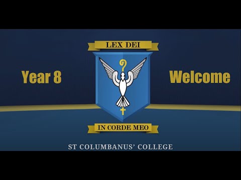 St Columbanus' College - Year 8 Welcome - YouTube