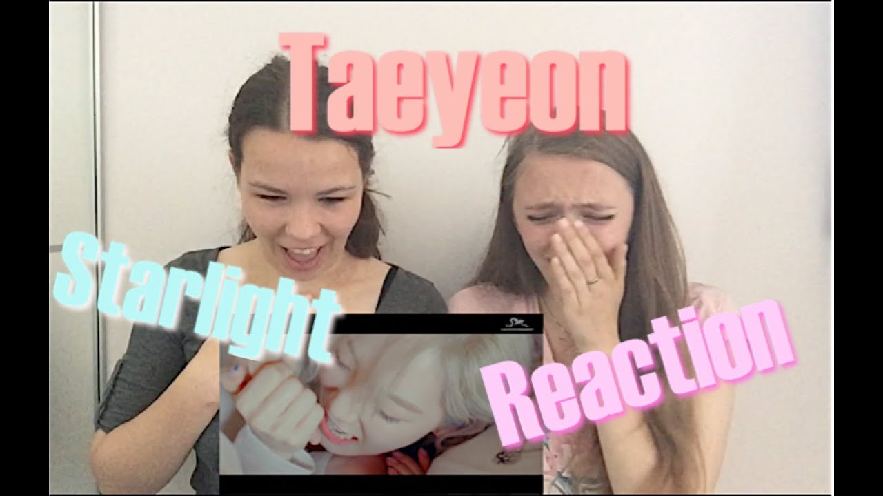 Taeyeon 태연 "Starlight" (Feat. Dean) MV Reaction☆Leiona☆ - YouTube